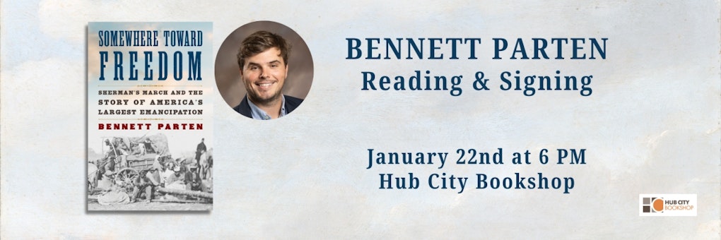 Bennett Parten: Reading & Signing | Hub City Writers Project