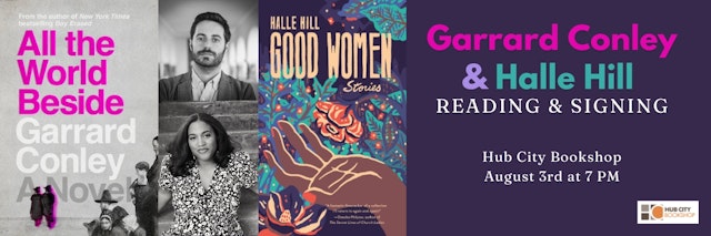 Garrard Conley & Halle Hill: Reading& Signing | Hub City Writers Project
