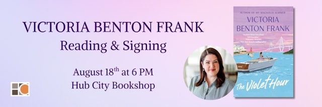 Victoria Benton Frank: Reading and Signing | Hub City Writers Project
